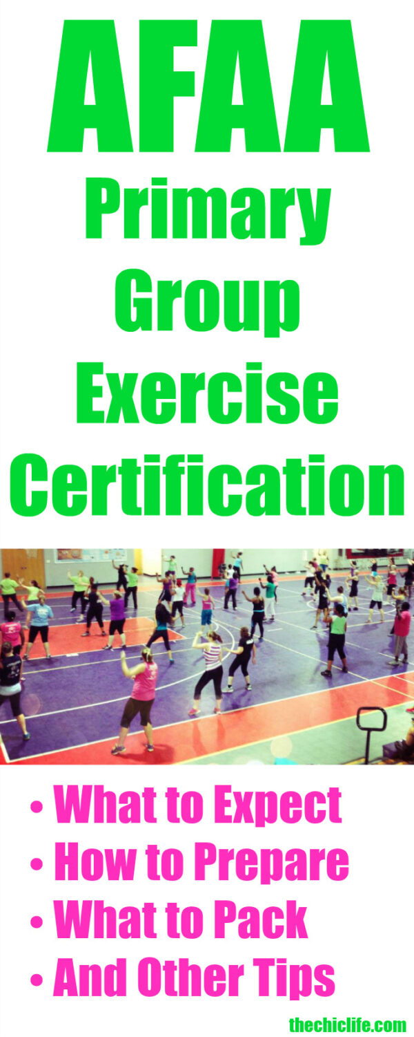 AFAA Primary Group Exercise Certification Tips - The Chic Life