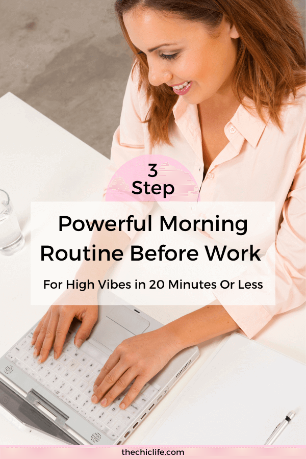 Powerful 3 Step Morning Routine Before Work For High Vibes In 20