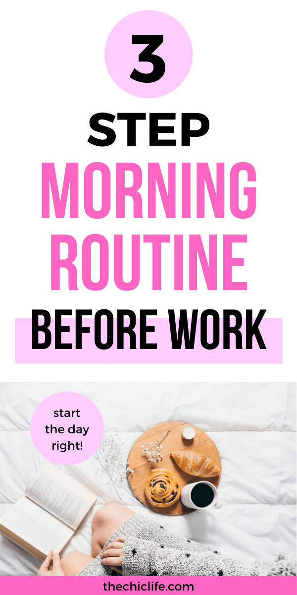 Powerful 3 Step Morning Routine Before Work For High Vibes In 20