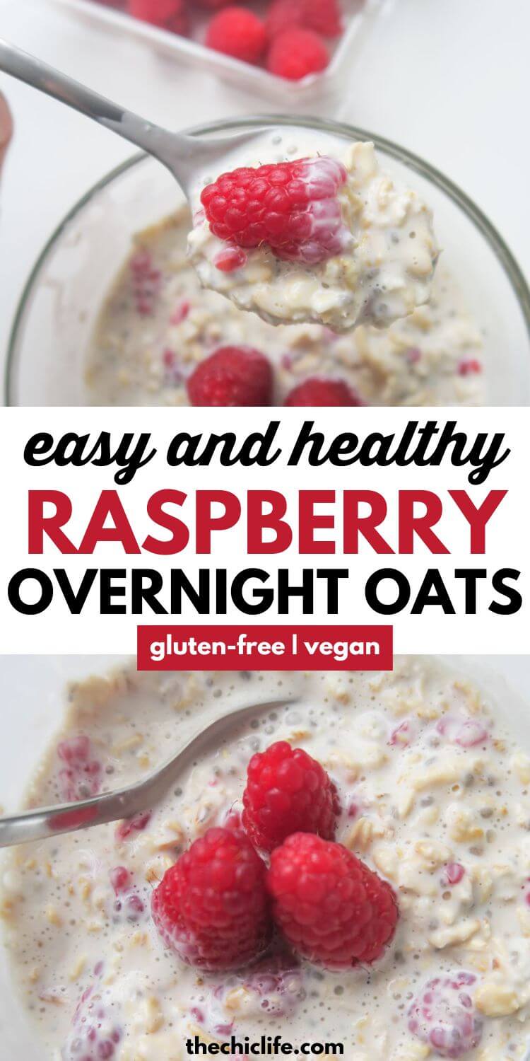 Easy Raspberry Overnight Oats Recipe (Gluten-Free, Vegan, Healthy) - The Chic Life