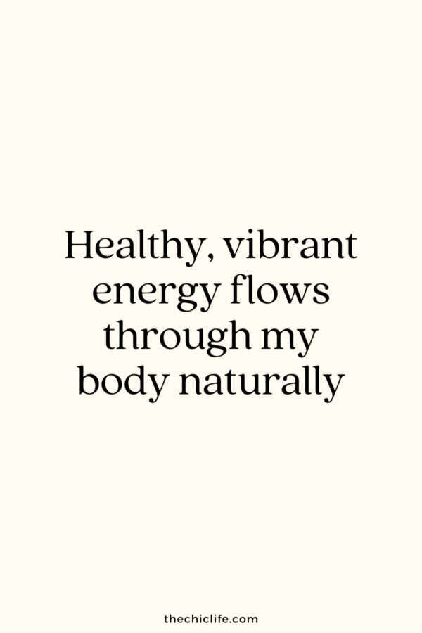 150 Best Health Affirmations for Your Mind, Body, and Soul - The Chic Life