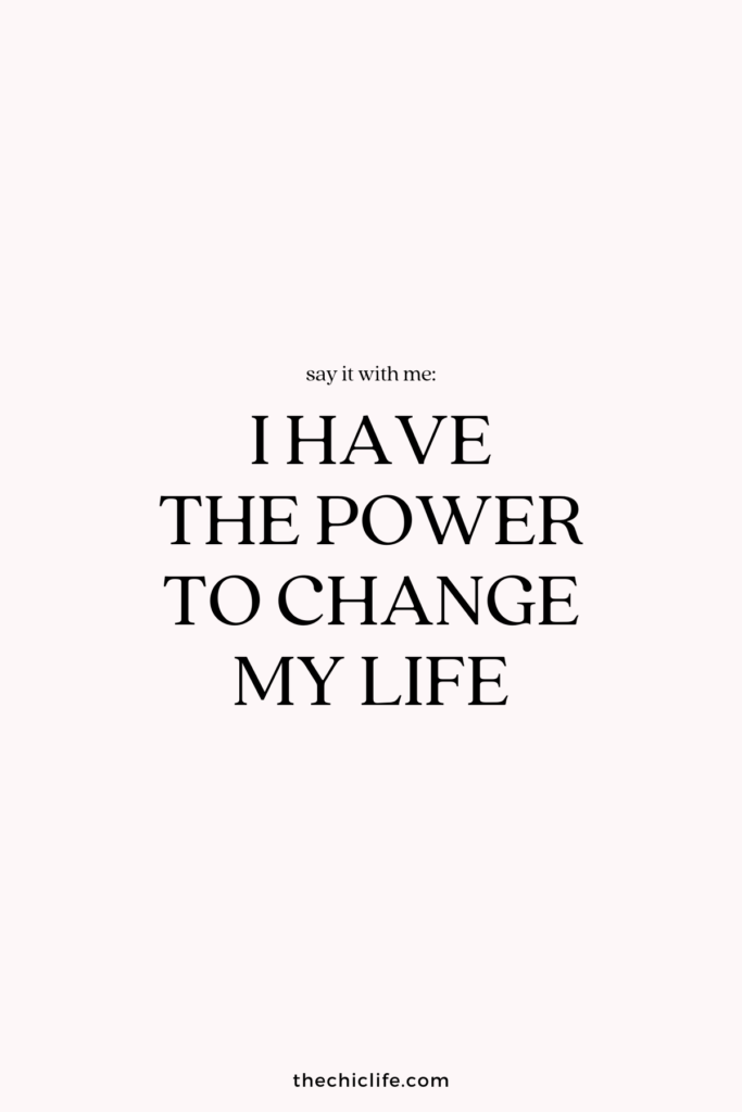 You Have the Power to Change Your Life (8 Tips to Claim That Power ...