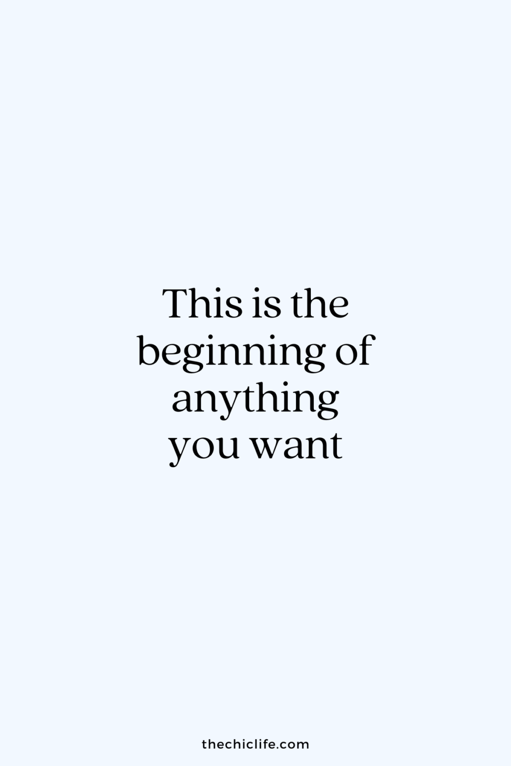 150 Inspirational New Beginnings Quotes for Your New Journey - The Chic ...