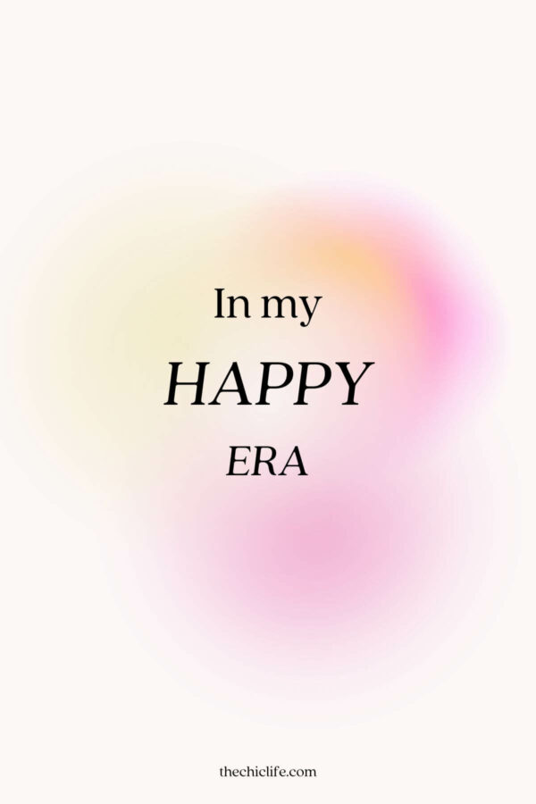 In My Era Quotes (Healing, Happy, and More Inspirational Eras) - The ...