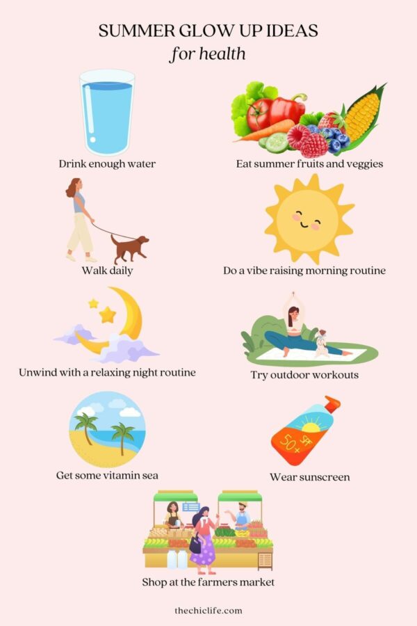 Summer Glow Up Ideas 2024 (Positive Ideas for Warm Weather) - The Chic Life