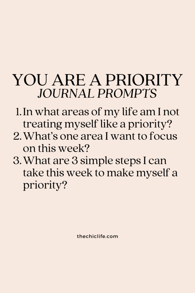 You must be your first priority. Start acting like it. - The Chic Life