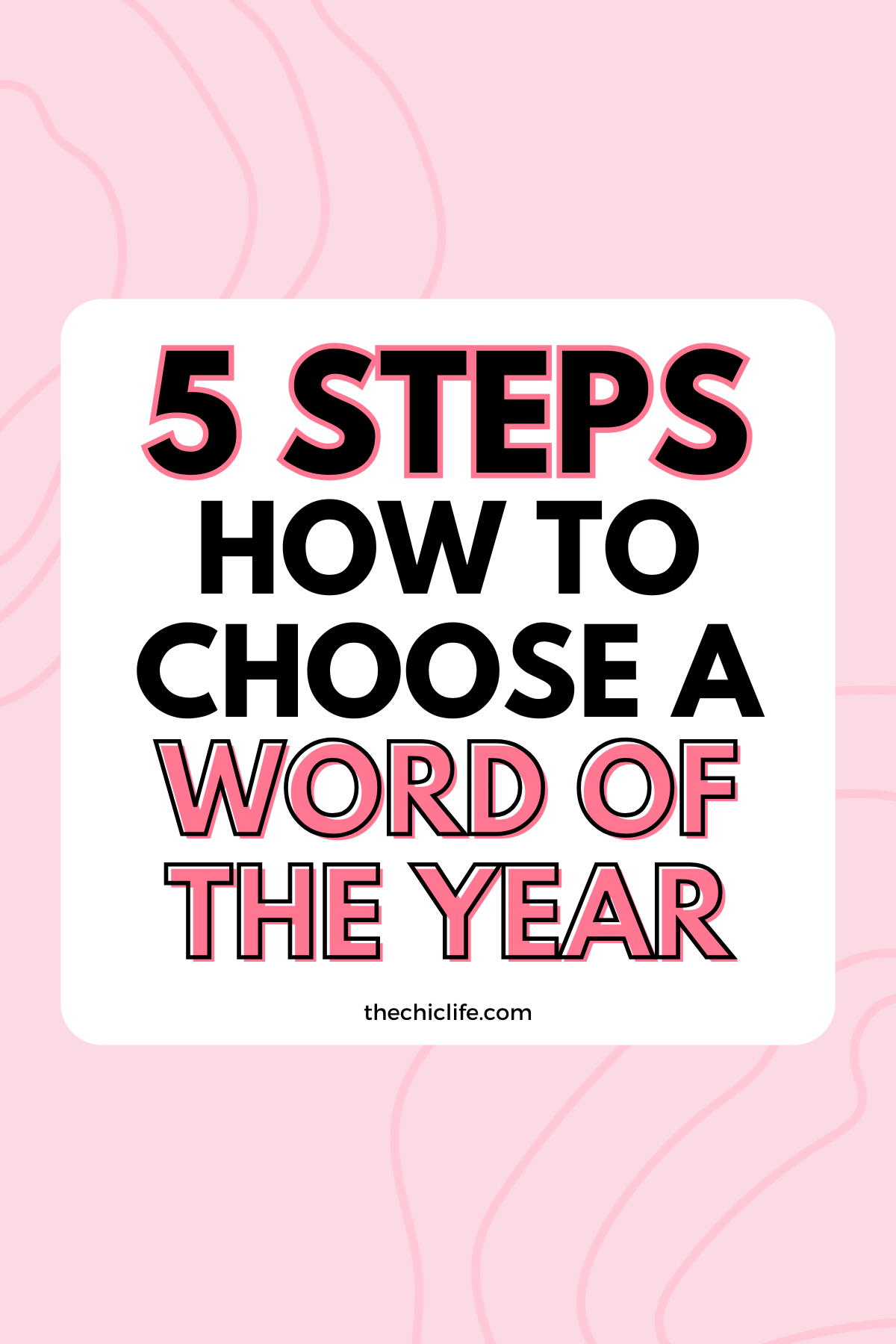 How to Choose a Word of the Year 2026 (In 5 Easy Steps) - The Chic Life