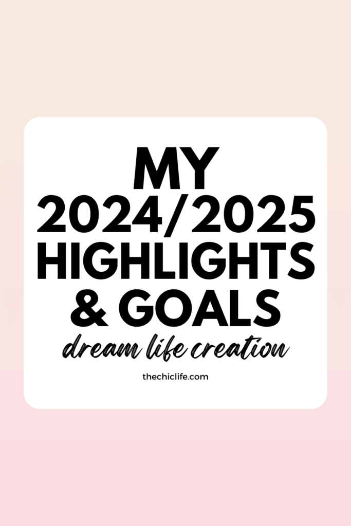 My 2024 Recap + My 2025 Goals - The Chic Life