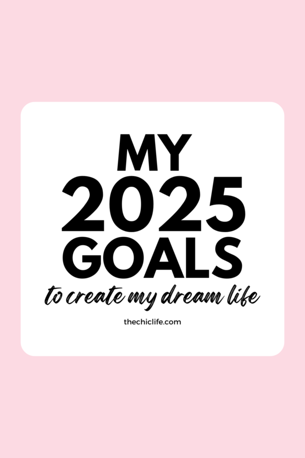 My 2024 Recap + My 2025 Goals - The Chic Life