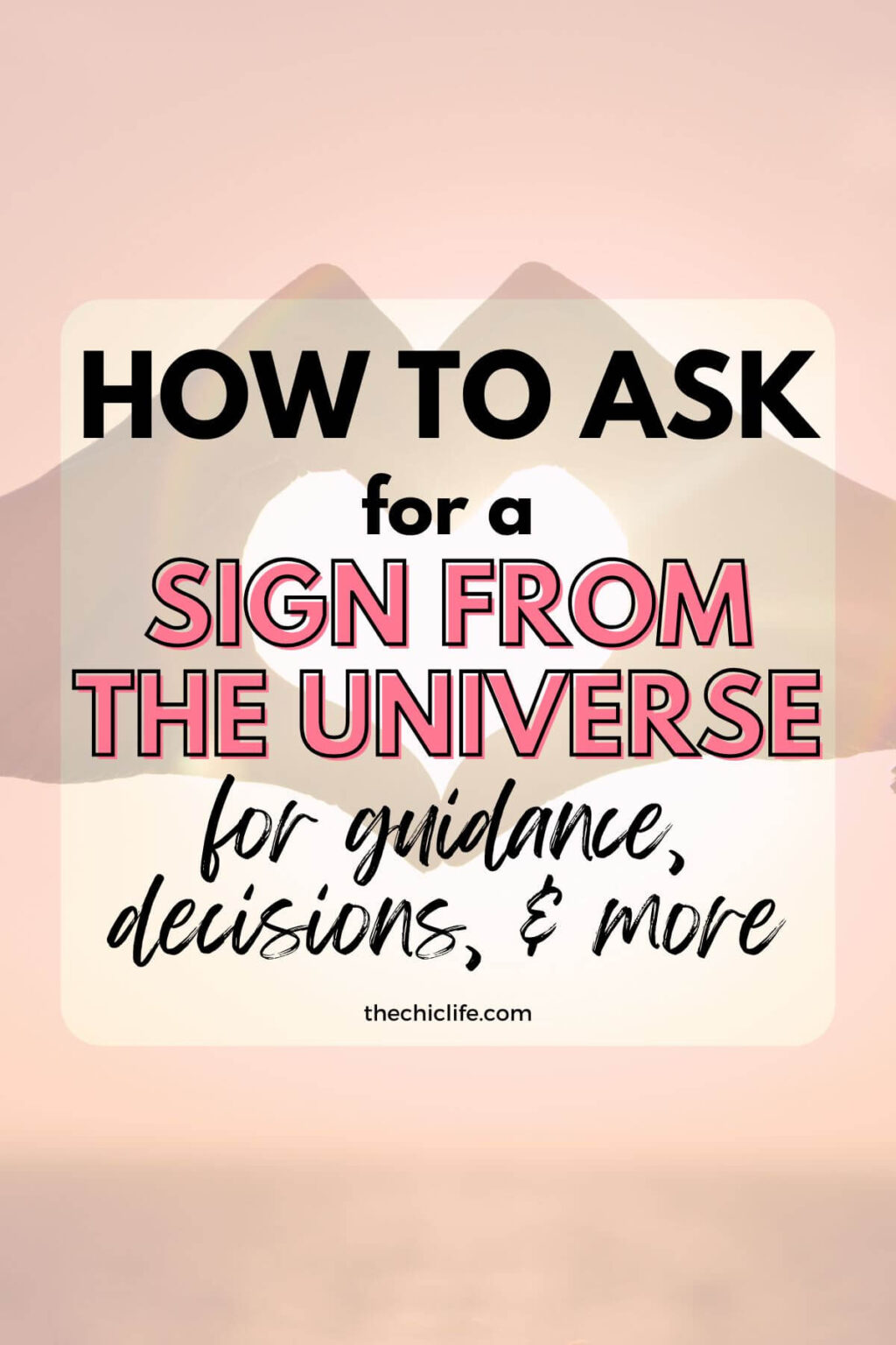 How to Ask for a Sign from the Universe (And Receive Guidance) - The ...
