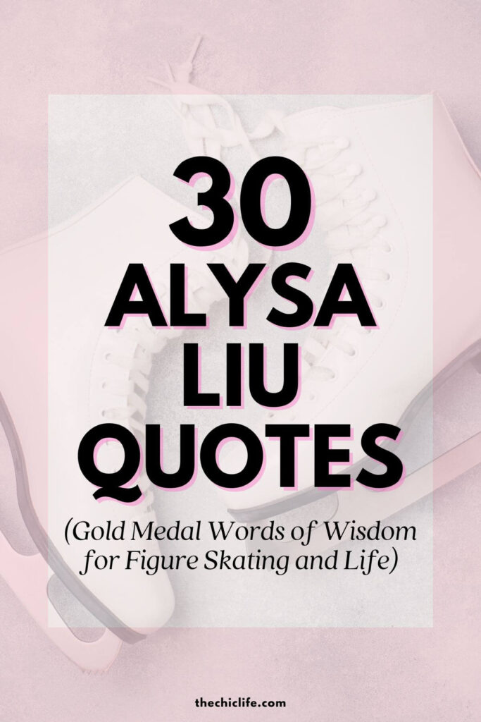 30 Alysa Liu Quotes (Gold Medal Words of Wisdom for Figure Skating and ...